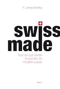 Que lire après Swiss made : Tout ce que révèle le succès du modèle ...