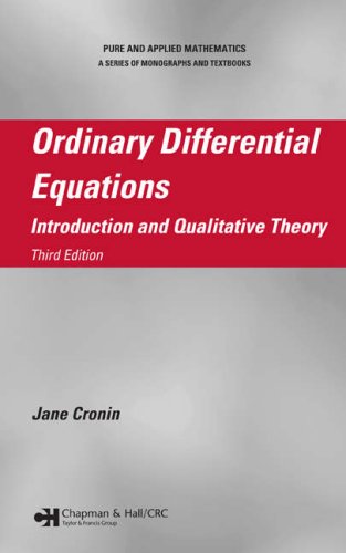 Ordinary Differential Equations: Introduction and Qualitative Theory, Third Edition (Chapman ...
