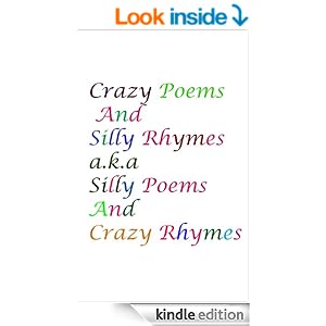 Amazon.com: Crazy Poems And Silly Rhymes a.k.a Silly Poems And Crazy ...
