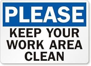 Amazon.com: Please Keep Your Work Area Clean Label, 14" x 10": Office ...