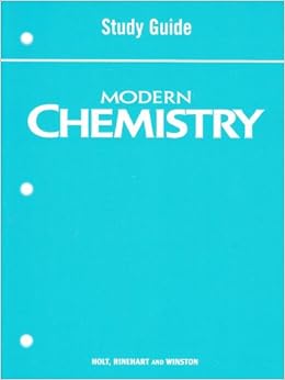 Modern Chemistry: Study Guide: RINEHART AND WINSTON HOLT: 9780030367779 ...