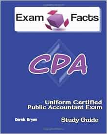 Exam Facts CPA - Certified Public Accountant Exam Study Guide: CPA Exam ...