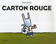 Carton rouge - Emile Jadoul - Babelio