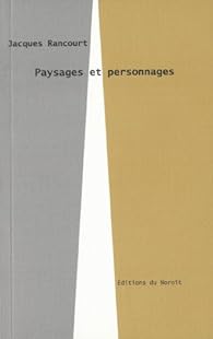 Recommandations autour de Paysages et personnages - Jacques Rancourt ...