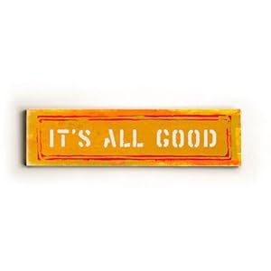 Amazon.com: It's All Good 6"x22" Solid Wood Sign Wall Decor Art: Home ...