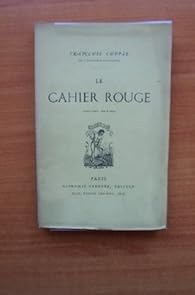 Le cahier rouge - François Coppée - Babelio