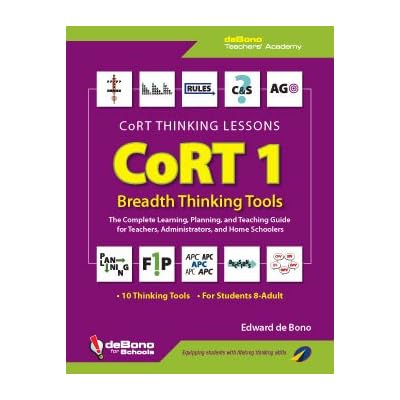 CoRT Thinking Lessons: CoRT 1 Breadth Thinking Tools--The Complete ...