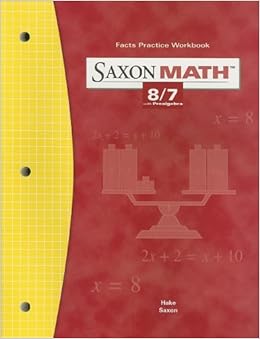 Saxon Math: 8/7, Fact Practice Workbook, Grade 7: SAXON PUBLISHERS ...