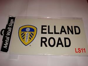 LEEDS UNITED LARGE METAL ELLAND ROAD STREET SIGN 10"x18": Amazon.co.uk ...