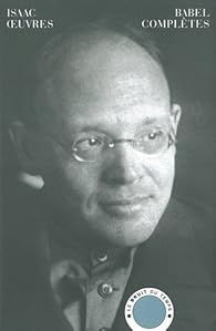 Oeuvres complètes - Isaac Babel - Babelio