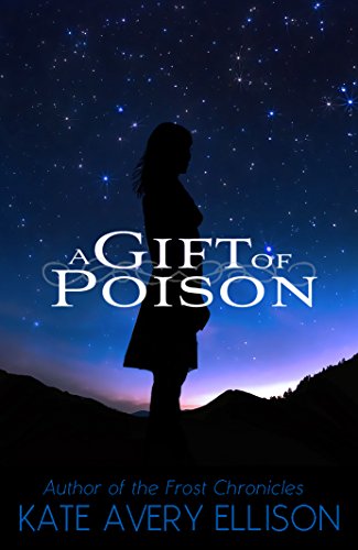 A Gift Of Poison by Kate Avery Ellison Deal | Reading Deals
