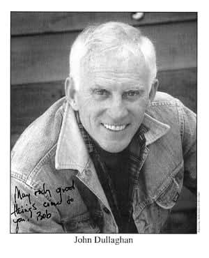 John Dullaghan Autograph signed "To Bob" 8x10 at Amazon's Entertainment ...