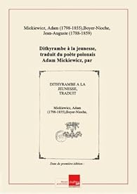 Que lire après Dithyrambe à la jeunesse - Adam Mickiewicz
