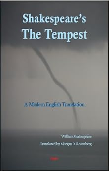 Shakespeare's the Tempest: a Modern English Translation: Amazon.co.uk ...