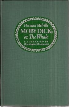 Moby Dick: Or, the Whale: Herman Melville, Boardman Robinson: Amazon ...