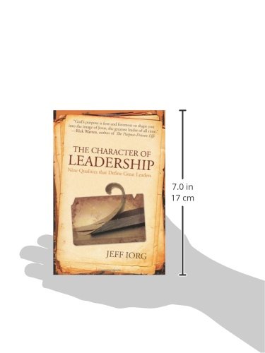 The Character of Leadership: Nine Qualities that Define Great - Want It All