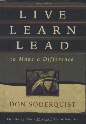 Live Learn Lead to Make a Difference - Want It All
