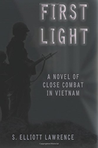 First Light by S. Elliot Lawrence | Vietnam Veterans of America