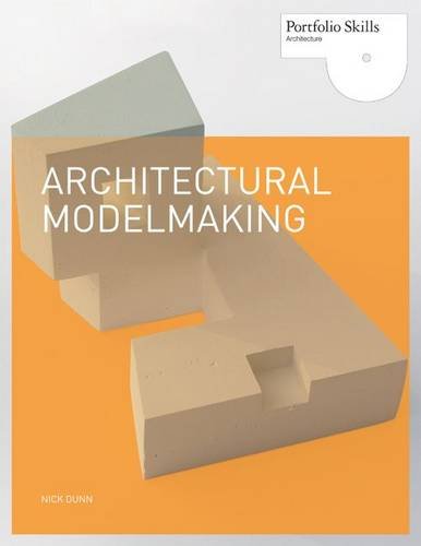 Architectural Modelmaking (Portfolio Skills: Architecture) - Harvard ...