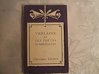 Verlaine et les poètes symbolistes - Alexandre Micha - Babelio