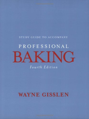 Professional Baking, Study Guide (Wayne Gisslen) | Used Books from ...