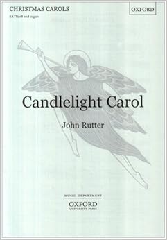 Candlelight Carol: John Rutter: 9780193533660: Amazon.com: Books