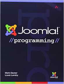 Joomla! Programming (Joomla! Press): Mark Dexter, Louis Landry ...