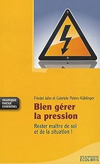 Que lire après Bien gérer la pression - Friedel John