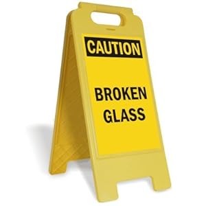 Amazon.com : Caution - Broken Glass, Plastic Folding Sign, 12" x 25 ...
