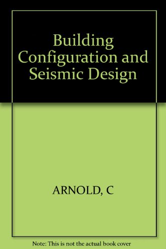 Building configuration and seismic design.