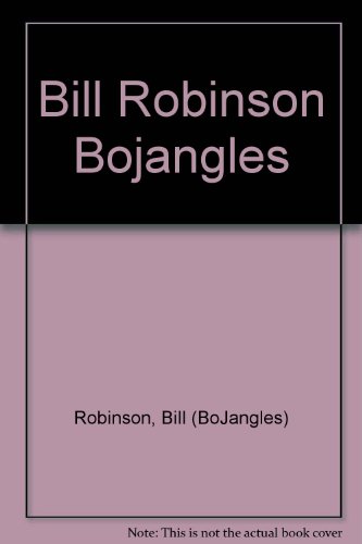 Bill Bojangles Robinson Quotes