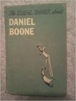The Real Book About Daniel Boone: William Cunningham: Amazon.com: Books