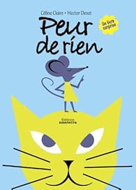 Peur de rien - Céline Claire - Babelio