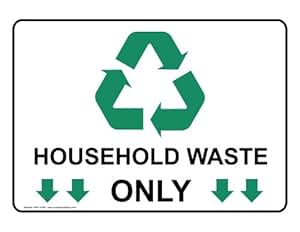 Amazon.com : Household Waste Only Sign NHE-14169 Recycling / Trash ...