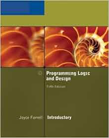 Programming Logic and Design, Introductory: Joyce Farrell ...