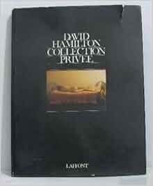 Private Collection: David Hamilton: 9780688030537: Amazon.com: Books