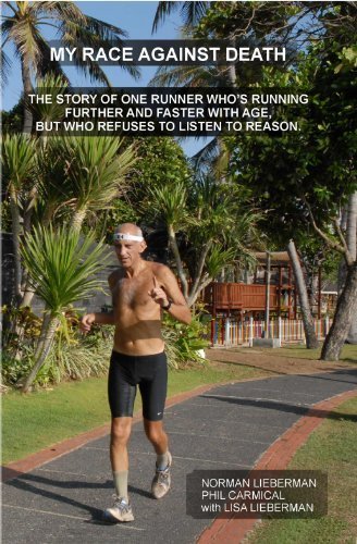 My Race Against Death: The Story of One Runner Who's Running - Want It All