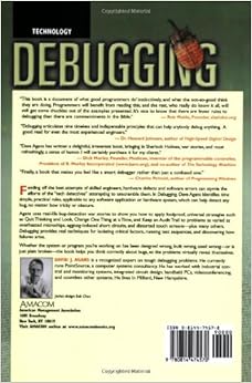 Debugging: The 9 Indispensable Rules for Finding Even the Most Elusive ...