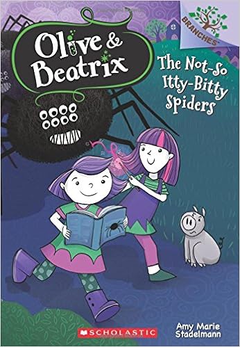The Not-So-Itty-Bitty Spiders (Olive & Beatrix) by Amy Marie Stadelmann ...