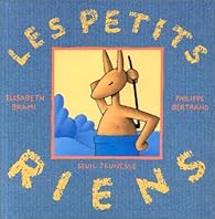 Les Petits Riens - Elisabeth Brami - Babelio