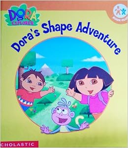 Dora's Shape Adventure (Dora the Explorer): Susan Hood, Steve Savitsky ...