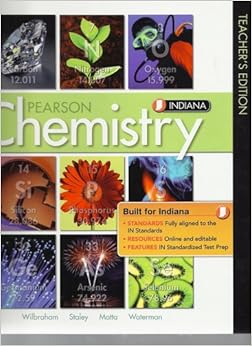 Pearson Chemistry Indiana Teachers Edition: wilbraham: 9780132525848 ...