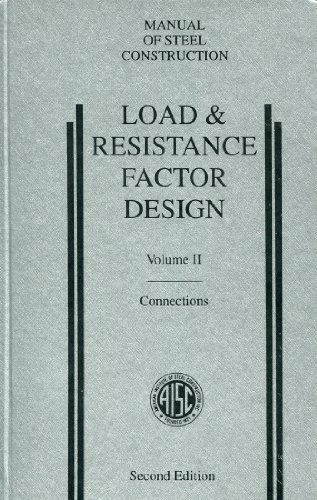 Manual of Steel Construction Load and Resistance Factor - Want It All