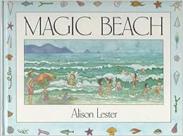 Magic Beach: Alison Lester: 9780316521772: Amazon.com: Books