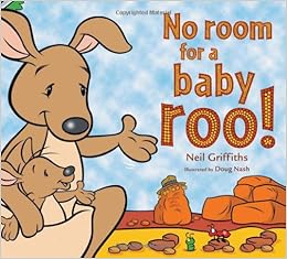 No Room for a Baby Roo!: Neil Griffiths, Doug Nash: 9780954535384 ...