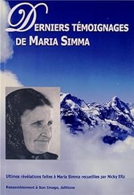 Derniers témoignages de Maria Simma - Maria Simma - Babelio