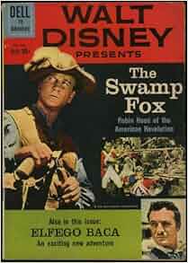Walt Disney Presents "The Swamp Fox" "Elfego Baca" (Dell Comic #2 ...