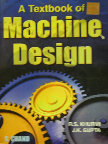 Textbook of Machine Design: R.S. Khurmi, J.K. Gupta: 9788121925372 ...