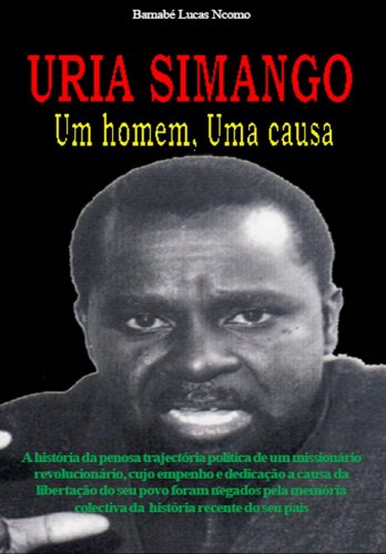 URIA SIMANGO Um homem, Uma causa BAIXAR PDF Barnabé Ncomo