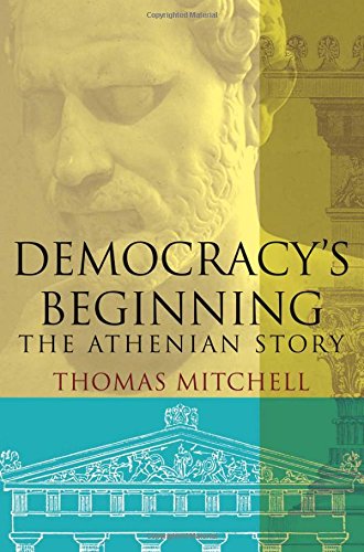 Democracy’s Beginning: The Athenian Story - Harvard Book Store